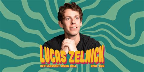 Lucas Zelnick Friday Friday October 25 2024 8 00pm Bottlerocket Social Hall Pittsburgh