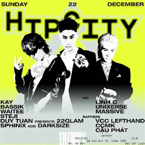 Stream Hip City Live Entropy Hanoi 22 12 2024 By Bassik Listen