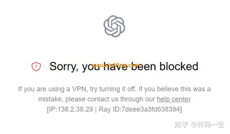 chatgpt 报错“sorry you have been blocked…” 什么原因？ 知乎