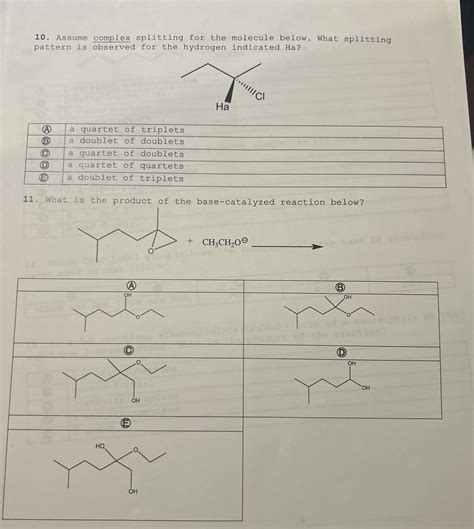 solved assume complex splitting for the molecule below what