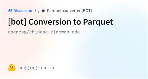 Opencsgchinese Fineweb Edu · Bot Conversion To Parquet