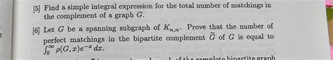 Solved 5 Find A Simple Integral Expression For The Total