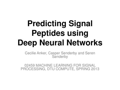 Ppt Predicting Signal Peptides Using Deep Neural Networks Powerpoint Presentation Id2930635