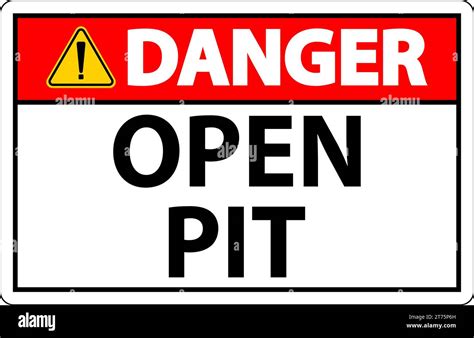 Danger Sign Open Pit Stock Vector Image And Art Alamy