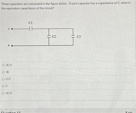 Solved Three Capacitors Are Connected In The Figure Below Chegg Com