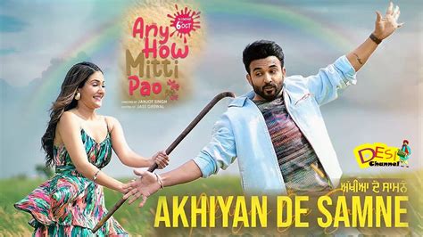 Akhiyan De Samne Song Harish Verma Amyra Dastur Karamjit Anmol