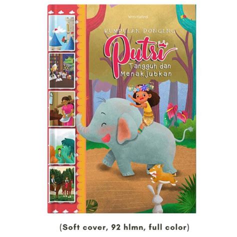 Jual Buku Cerita Bergambar Kumpulan Dongeng Putri Tangguh Dan