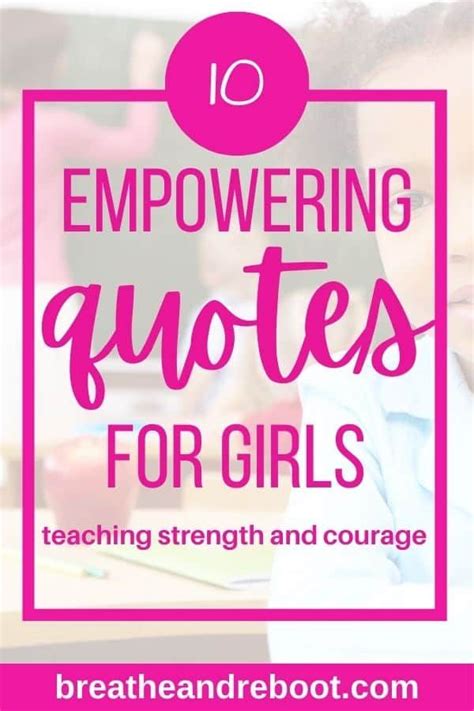 Empowering Girl Quotes Artofit