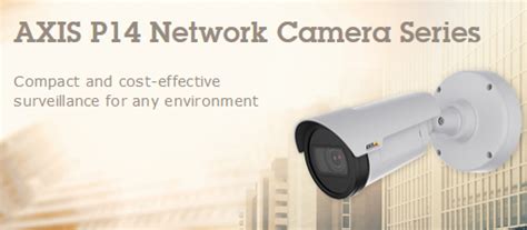 Axis P14 Network Camera Series News Catalog Materials