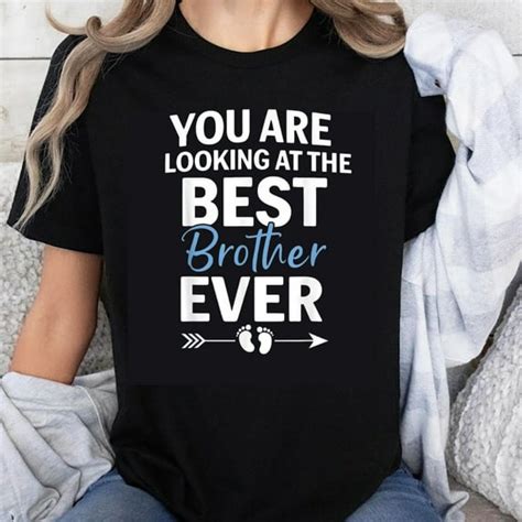 100 Cotton You Are Looking At The Best Brother Ever T Shirt For Men