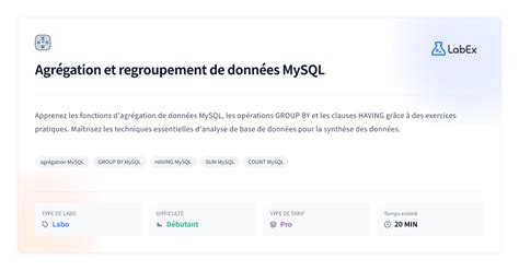 Tutoriel Sur Lagrégation Et Le Regroupement De Données Mysql Laboratoire Interactif Labex