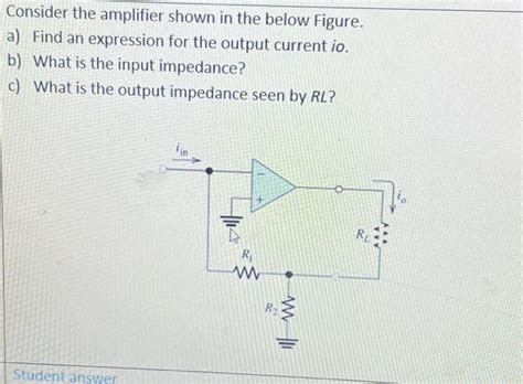 Solved Consider The Amplifier Shown In The Below Figure