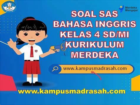 Soal PAS Bahasa Inggris Kelas 4 SD MI Kurikulum Merdeka Tahun 2022