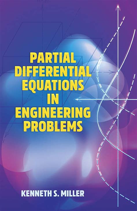 Partial Differential Equations In Engineering Problems Dover Books