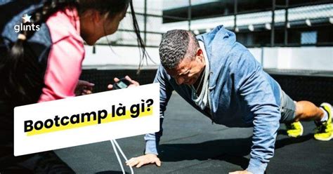 Bootcamp Là Gì Liệu Bootcamp Có Dành Cho Bạn Kabala Career