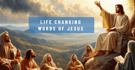 75 Powerful Jesus Quotes And Teachings On Life And Eternal Truths