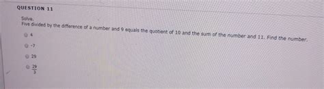 Solved Five Divided By The Difference Of A Number And 9 Chegg