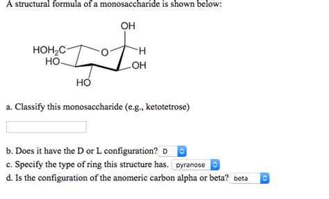 Solved A Structural Formula Of A Monosaccharide Is Shown