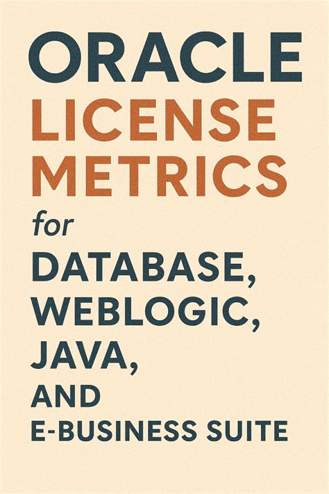 Oracle Licensing Metrics The Fundamentals