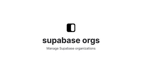 Supabase Orgs Fig