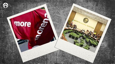 La Guerra Por La Reforma Electoral Morena Exige Al Ine Difundir