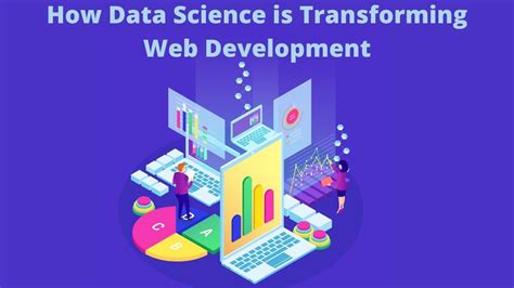 How Data Science Is Transforming Web Development