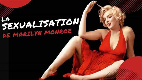 Comment Marilyn Monroe Est Devenue Un Sex Symbol Youtube