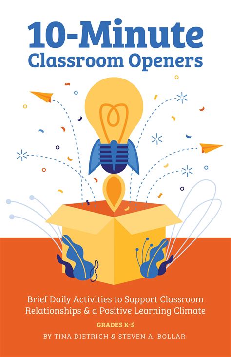 10 Minute Classroom Openers By Tina Dietrich And Steven A Bollar Goodreads
