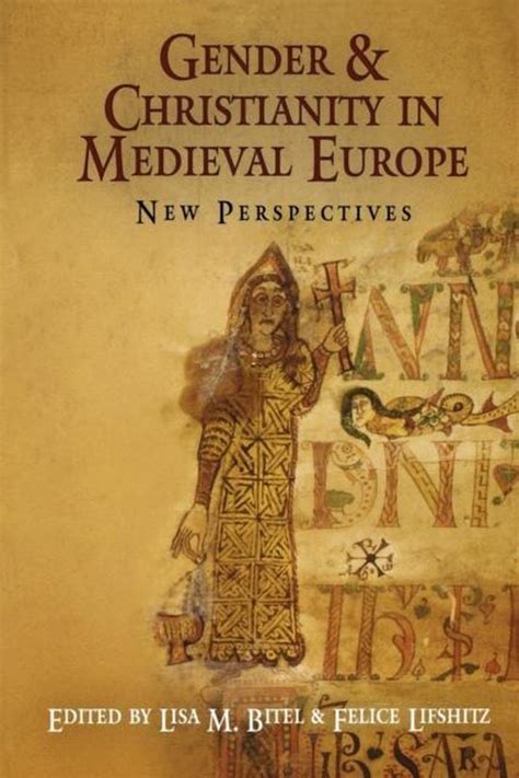 Gender And Christianity In Medieval Europe 9780812220131 Ruth Mazo