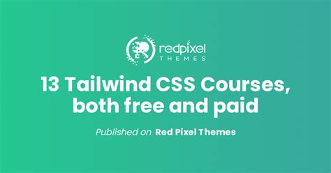 Tailwind Css Courses Both Free And Paid