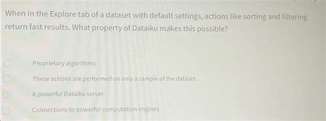 Solved When In The Explore Tab Of A Dataset With Default Chegg