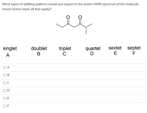 Solved How Can I Find The Splitting Patterns For The Chegg