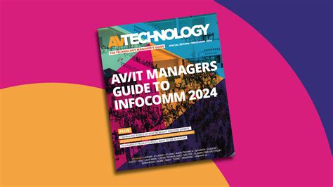 Av Technology Managers Guide To Infocomm 2024 Icymi Avnetwork