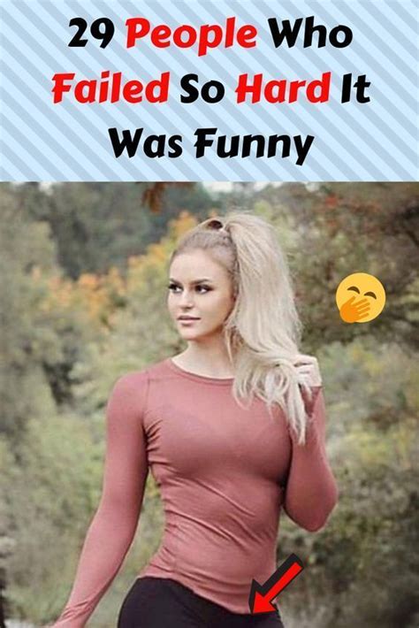 People Who Failed So Hard It Was Funny With Images Hot Dating