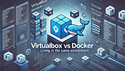 Convivir Con Docker For Windows Y Virtualbox En El Mismo Equipo Blog De Iker