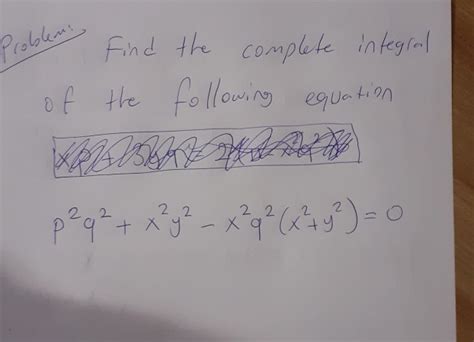 solved problem of find the the complete integral following