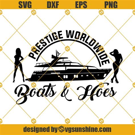 Step Brothers SVG Prestige Worldwide Boats Hoes SVG