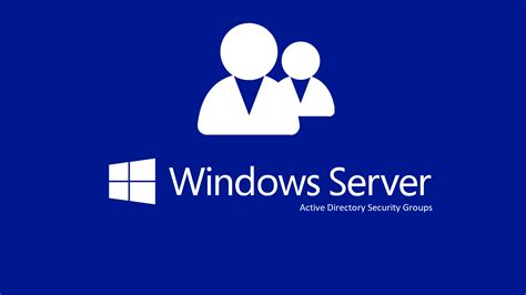 Active Directory Security Groups Deep Dive ICT Power