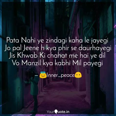 Pata Nahi Ye Zindagi Kaha Quotes And Writings By 💓n¥ukt💓 Yourquote