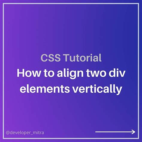 Developer Mitra Css Tutorial How To Align Two Div