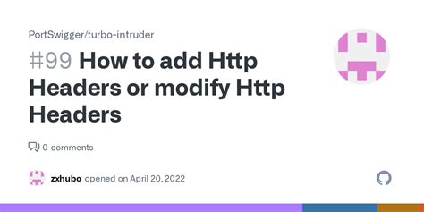 how to add headers or modify headers · issue 99