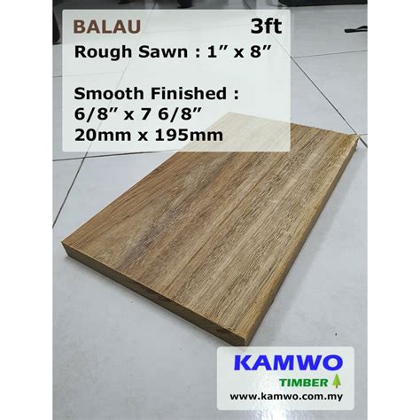 Balau Timber Rough S4s E4e E2e 1 X 8 X 3ft Kayu Balau