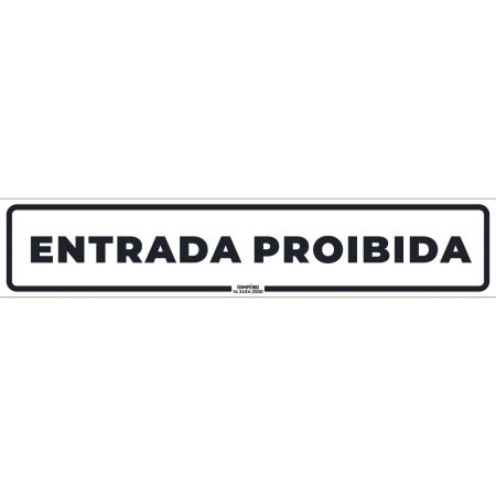 Placa de Sinalização Aviso é Proibida a Entrada de Animais