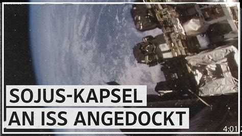 Sojus-Raumkapsel zu Rückholaktion an der ISS angedockt - video Dailymotion