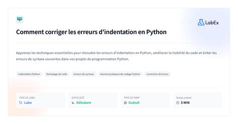 Comment Corriger Les Erreurs Dindentation En Python Labex