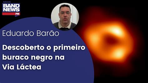 Descoberto o primeiro buraco negro na Via Láctea YouTube