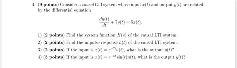 Solved Help Asap Please 9 Points Consider A Causal LTI Chegg