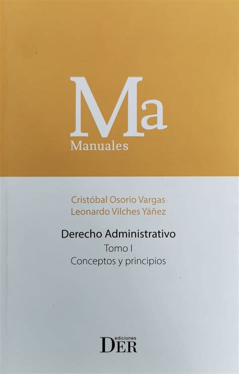 Manuales Derecho Administrativo Tomo I Conceptos Y Principios El