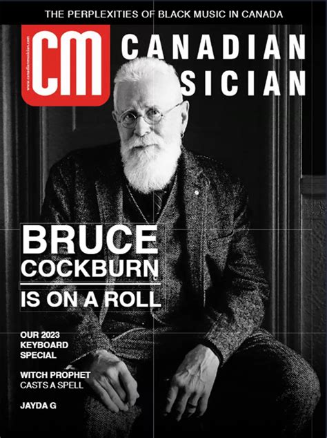 Bruce Cockburn On The Cover Of Canadian Musician Magazine BRUCE COCKBURN
