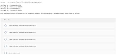 Solved Consider A T Bill With A Rate Of Return Of 5 And The Chegg Com